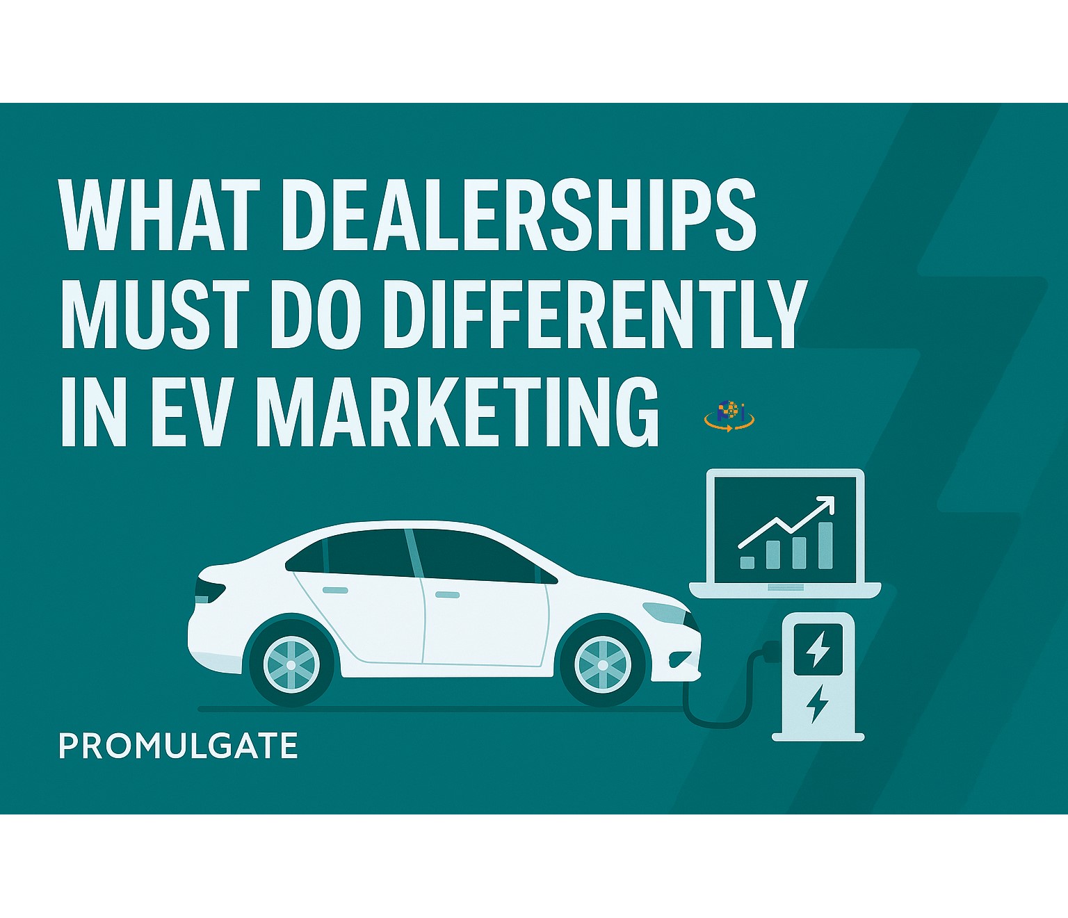 Promulgate EV Digital Marketing